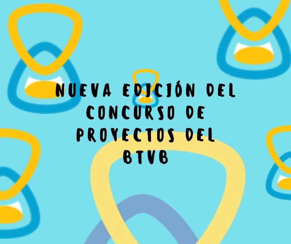 Nueva edición del Concurso de Proyectos del BTVB - Noticias - Banco del ...